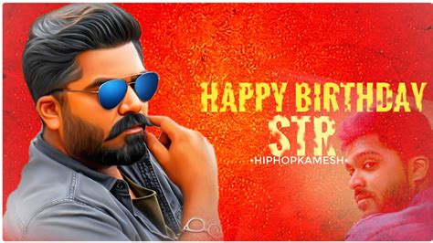 Simbu Birthday Whatsapp Status Simbu Mashupsimbu Whatsapp Status