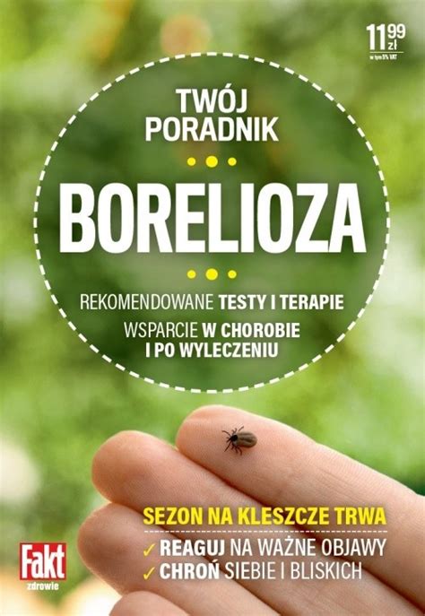 Borelioza Stawowa Przebieg I Leczenie