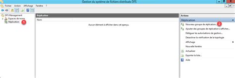 Réplication Dfs Windows Server 2019 Configuration Et Alternative