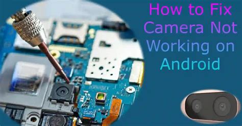 Can T Connect To The Camera How To Fix Camera Not Working On Android