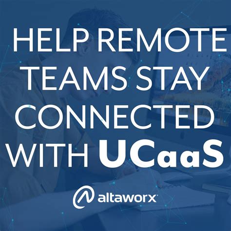 How Altaworx Ucaas Helps Remote Teams Work From Anywhere Altaworx Posted On The Topic Linkedin