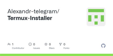 GitHub Alexandr Telegram Termux Installer