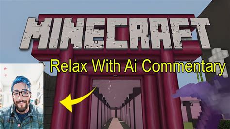 Ai Commentary Tranquil Minecraft Serene Landscapes And Relaxing