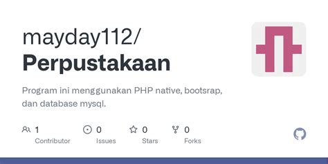 Github Mayday112perpustakaan Program Ini Menggunakan Php Native Bootsrap Dan Database Mysql