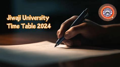 Jiwaji University Time Table 2024 Announced At Download Here