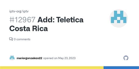 Add Teletica Costa Rica · Issue 12967 · Iptv Orgiptv · Github