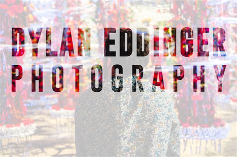 Dylan Eddinger Photography
