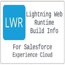 Lightning Web Runtime LWR Build Info para Google Chrome Extensión