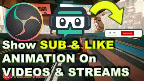 How To Show Subscribe And Like Animation On Videos And Live Streams Obs