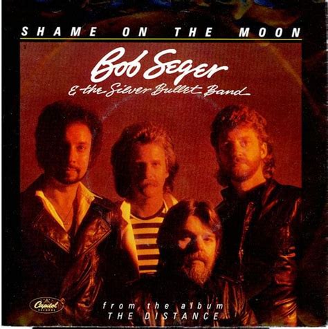 Bob Seger Shame On The Moon Lyrics Genius Lyrics