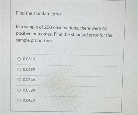 Solved Find The Standard Error In A Sample Of Chegg