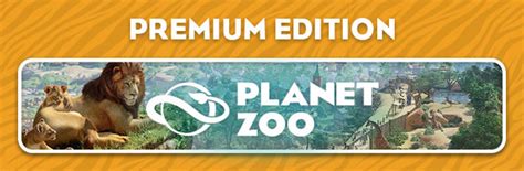 Planet Zoo: Premium Edition on Steam