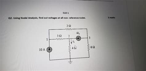 solved cl01 q2 using nodal analysis find out voltages at