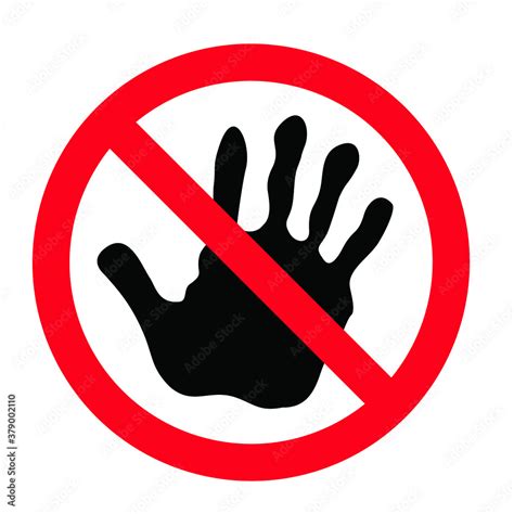 Vecteur Stock Danger Warning Sign Please Do Not Touch Safety First Vector Prohibition Signs