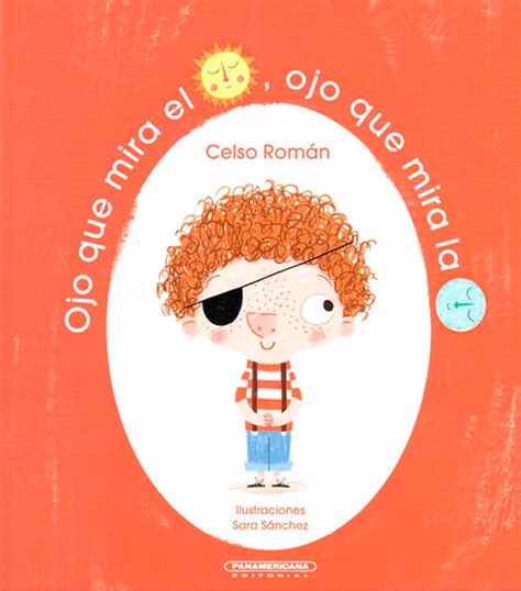 OJO QUE MIRA EL SOL OJO QUE MIRA LA LUNA Thema Libros y Educación