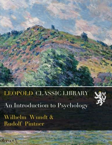 An Introduction To Psychology Wundt Wilhelm Pintner Rudolf Amazon