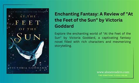 Enchanting Fantasy A Review Of At The Feet Of The Sun By Victoria Goddard Alonereaders Com