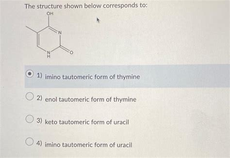 Solved The Structure Shown Below Corresponds To 1 Imino