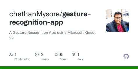 GitHub ChethanMysore Gesture Recognition App A Gesture Recognition App Using Microsoft Kinect V2