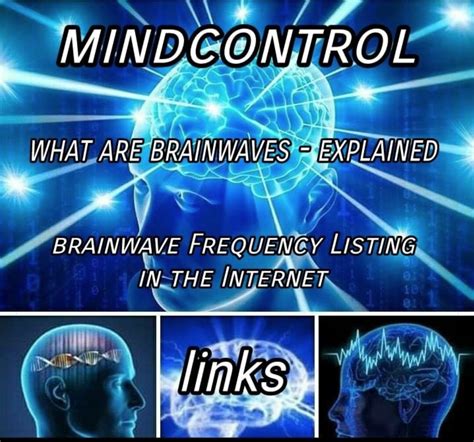 Brainwave Frequency Manipulation Is The Key To Mind Control Combined