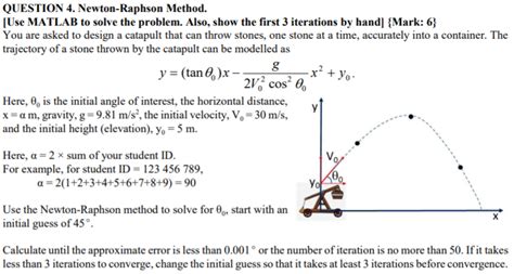 Solved Question 4 Newton Raphson Method Use Matlab To