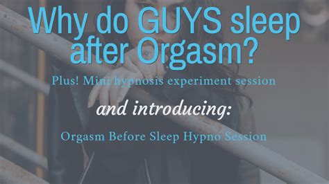 473 Why Do Guys Fall Asleep After Orgasm Spoken By Elswyth
