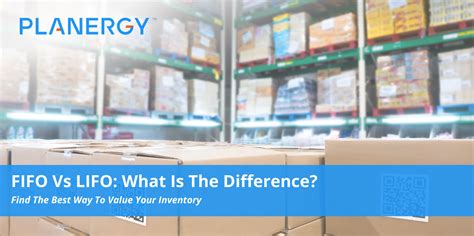 FIFO Vs LIFO What Is The Difference Planergy Software