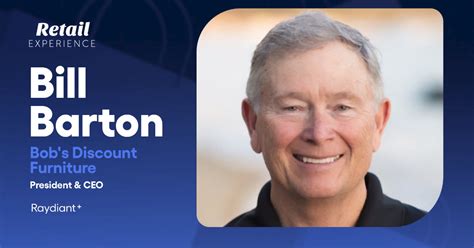Bobs Discount Furnitures Bill Barton On Leveraging Technology To Create True Omnichannel