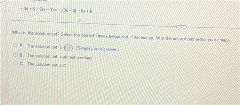Solved 4x 6 6 X 1 3x 4 6x 6What Is The Solution Set Chegg