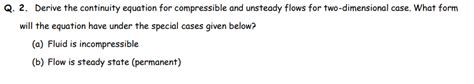 Q 2 Derive The Continuity Equation For Compressible