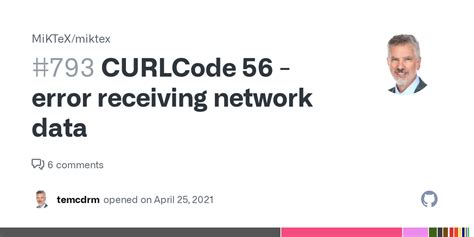 Curlcode 56 Error Receiving Network Data · Issue 793 · Miktexmiktex