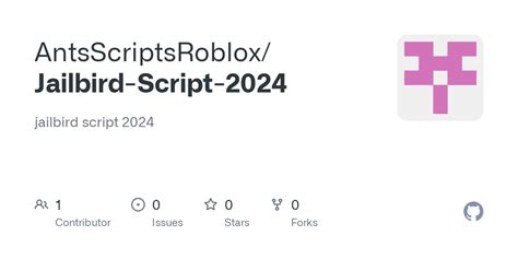 Github Antsscriptsrobloxjailbird Script 2024 Jailbird Script 2024