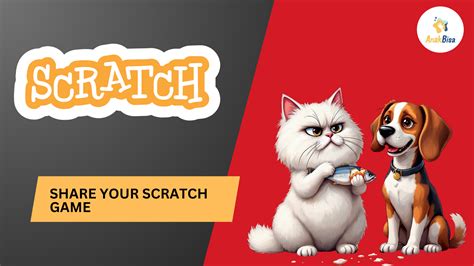 scratch share your scratch game anakbisa