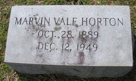 Marvin Vale Horton 1889 1949 Find A Grave Memorial