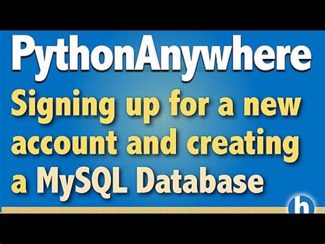 2 PythonAnywhere Account And Create MySQL Database YouTube