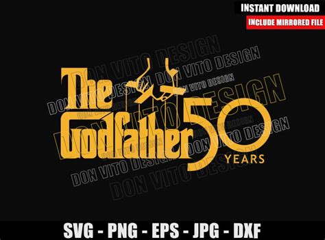 The Godfather 50 Years Logo Svg Png 50th Anniversary Coppola Movie