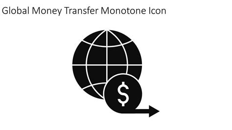 Global Money Transfer Monotone Icon In Powerpoint Pptx Png And Editable Eps Format Ppt Sample