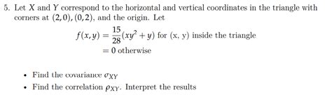 solved let x and y correspond to the horizontal and vertical