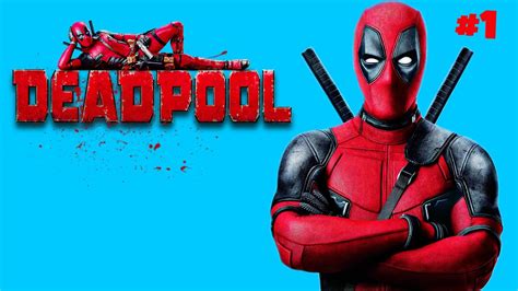 Deadpool Gameplay Walkthrough Part 1 Youtube