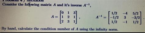 [answered] Consider The Following Matrix A And It S Inverse A 1 2 1 1 2 Kunduz