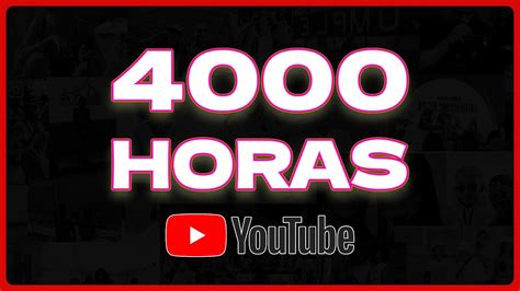 Las 4000 Horas De Youtube😣🤯 Análisis Reflexión Y Consejo