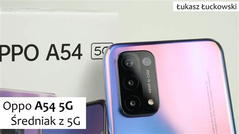 Oppo A54 5G Średniak z 5G | Pierwsze Chwile - YouTube