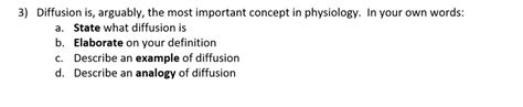 Solved Diffusion Is Arguably The Most Important Concept In