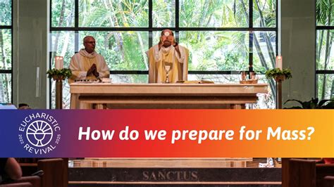 How Do We Prepare For Mass With Msgr Robert Morris Youtube