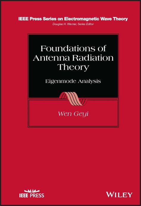 Ieee Press Series On Electromagnetic Wave Theory Foundations Of