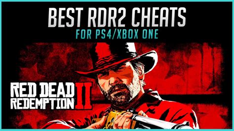 The 37 Best Red Dead Redemption 2 Cheats On Ps4 Xbox One 2025