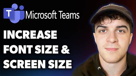 How To Increase Font Size And The Screen Size In Microsoft Teams Full