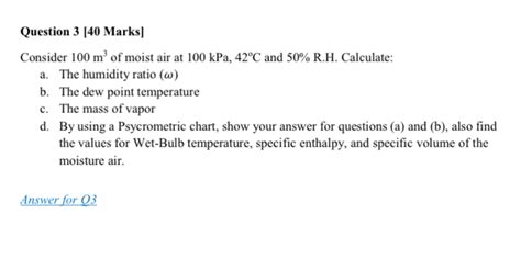 Solved Question Marks Consider M Of Moist Air At Chegg Com