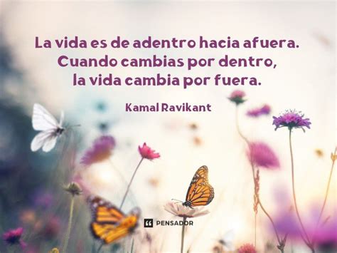 Las Mejores 92 Frases De La Vida Para Reflexionar Pensador