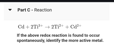 Solved Part C ﻿reactioncd2ti3→2ti2cd2if The Above